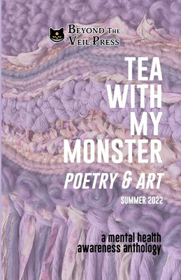 楽天ブックス: Tea With My Monster - Poetry & Art: A Mental Health Awareness ...