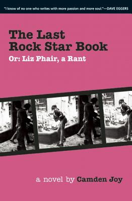 楽天ブックス: The Last Rock Star Book: Or: Liz Phair, a Rant - Camden Joy ...