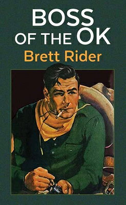 楽天ブックス: Boss of the Ok - Brett Rider - 9798891641082 : 洋書
