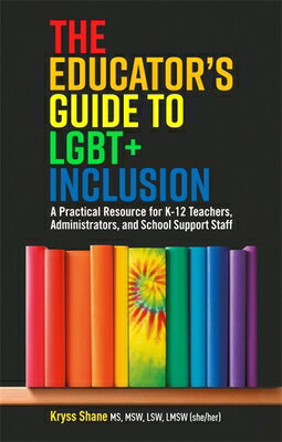 楽天ブックス: The Educator's Guide to Lgbt+ Inclusion: A Practical Resource ...