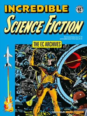 楽天ブックス: The EC Archives: Incredible Science Fiction - Jack Oleck ...