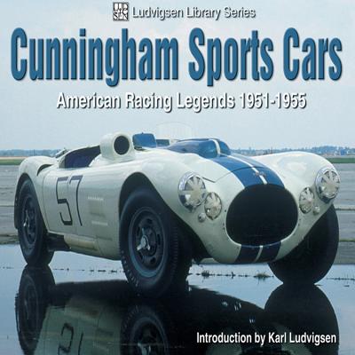 楽天ブックス: Cunningham Sports Cars: American Racing Legends 1951-1955 ...
