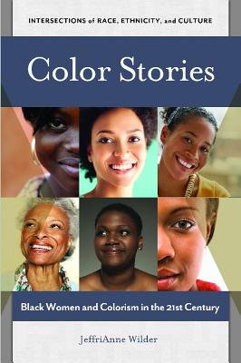 楽天ブックス: Color Stories: Black Women and Colorism in the 21st Century ...