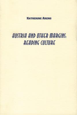 楽天ブックス: Austria and Other Margins: Reading Culture - Katherine Arens ...