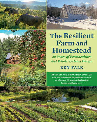 楽天ブックス: The Resilient Farm and Homestead, Revised and Expanded Edition ...