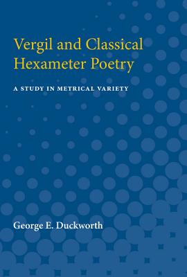 楽天ブックス: Vergil and Classical Hexameter Poetry: A Study in Metrical ...