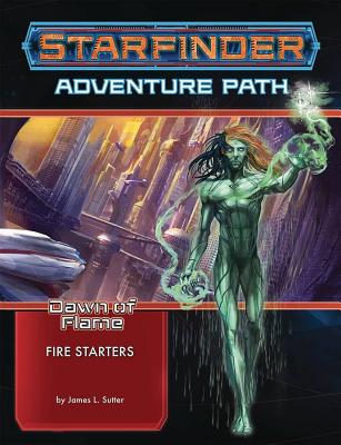 楽天ブックス: Starfinder Adventure Path: Fire Starters (Dawn of Flame 1 of 6 ...