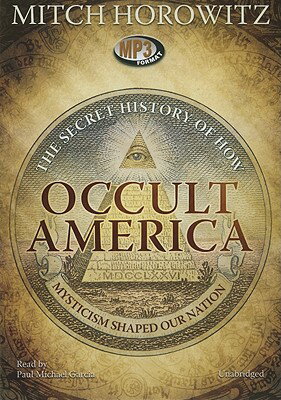 楽天ブックス: Occult America: The Secret History of How Mysticism Shaped Our ...