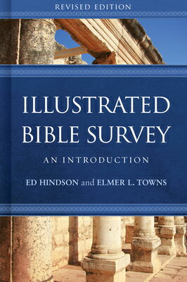 楽天ブックス: Illustrated Bible Survey: An Introduction - Ed Hindson ...