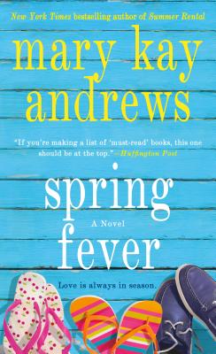 楽天ブックス: Spring Fever - Mary Kay Andrews - 9781250081131 : 洋書