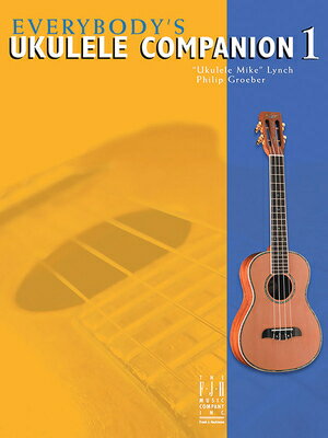 楽天ブックス: Everybody's Ukulele Companion Book 1 - Ukulele Mike Lynch ...