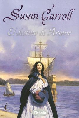 楽天ブックス: El Destino de Ariane = The Dark Queen - Susan Carroll ...