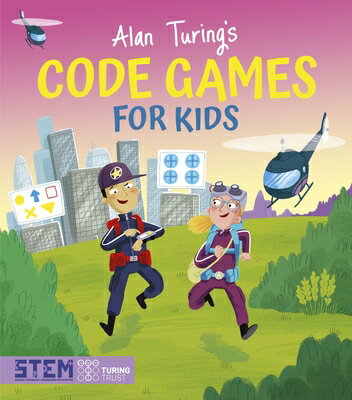 楽天ブックス: Alan Turing's Code Games for Kids - Lisa Regan - 9781398831162 : 洋書