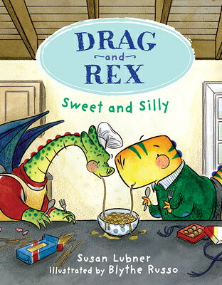 楽天ブックス: Drag and Rex 2: Sweet and Silly - Susan Lubner - 9781645951162 : 洋書