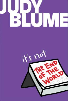 楽天ブックス: It's Not the End of the World - Judy Blume - 9781481411165 : 洋書