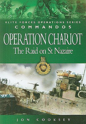 楽天ブックス: Commandos: Operation Chariot: The Raid on St Nazaire - Jon ...