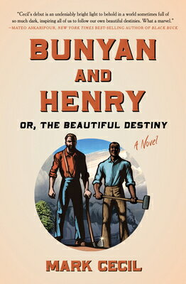 楽天ブックス: Bunyan and Henry; Or, the Beautiful Destiny - Mark Cecil ...
