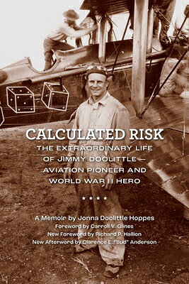 楽天ブックス: Calculated Risk: The Extraordinary Life of Jimmy Doolittle ...