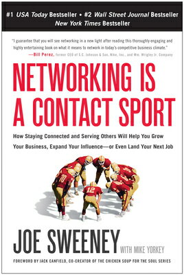楽天ブックス: Networking Is a Contact Sport: How Staying Connected and ...
