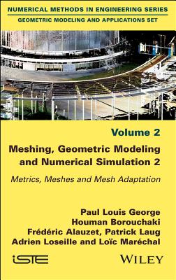 楽天ブックス: Meshing, Geometric Modeling and Numerical Simulation, Volume 2 ...