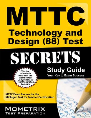 楽天ブックス: MTTC Technology and Design (88) Test Secrets, Study Guide: MTTC ...