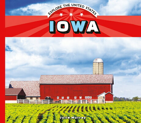 楽天ブックス: Iowa - Julie Murray - 9781532191183 : 洋書