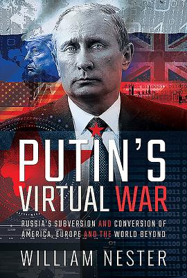 楽天ブックス: Putin's Virtual War: Russia's Subversion and Conversion of ...