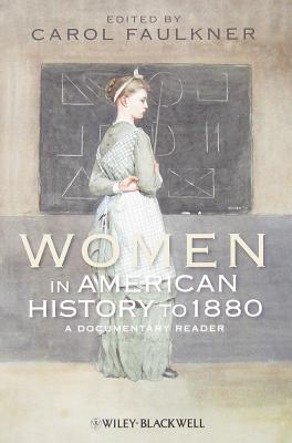 楽天ブックス: Women in American History to 1880: A Documentary Reader - Carol ...