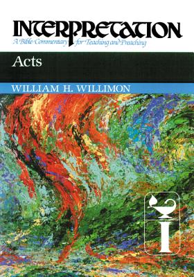 楽天ブックス: Acts: Interpretation: A Bible Commentary for Teaching and ...