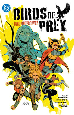 楽天ブックス: Birds of Prey Vol. 3: Bird Undercover - Kelly Thompson ...