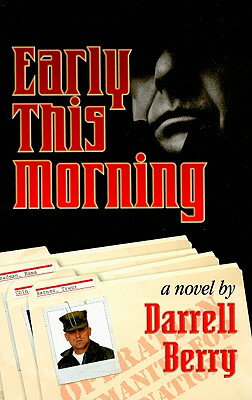 楽天ブックス: Early This Morning - Darrell Berry - 9780533161195 : 洋書