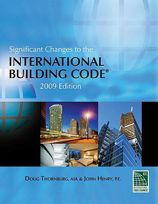 楽天ブックス: Significant Changes to the International Building Code - Douglas W. Thornburg ...
