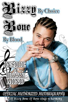 楽天ブックス: Inside a Bizzy Mind: Bizzy by Choice, Bone by Blood: The ...