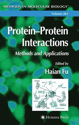 楽天ブックス: Protein'protein Interactions: Methods and Applications - Haian ...