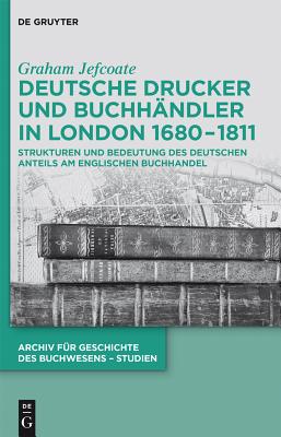 楽天ブックス: Deutsche Drucker Und Buchhandler in London 1680-1811 ...