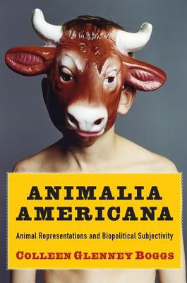 楽天ブックス: Animalia Americana: Animal Representations and Biopolitical ...
