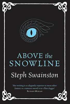楽天ブックス: Above the Snowline - Steph Swainston - 9780575091238 : 洋書