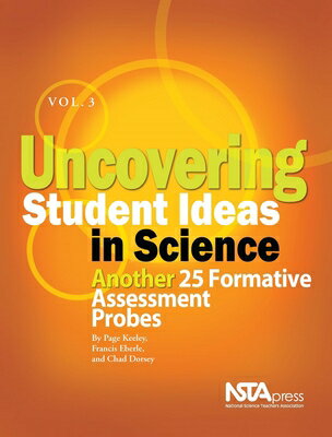 楽天ブックス: Uncovering Student Ideas in Science, Volume 3: Another 25 ...