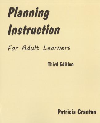 楽天ブックス: Planning Instruction for Adult Learners - Patricia Cranton ...