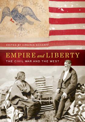 楽天ブックス: Empire and Liberty: The Civil War and the West - Virginia ...