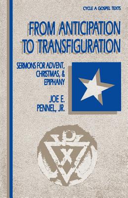 楽天ブックス: From Anticipation to Transfiguration: Sermons for Advent ...