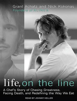 楽天ブックス: Life, on the Line: A Chef's Story of Chasing Greatness, Facing ...
