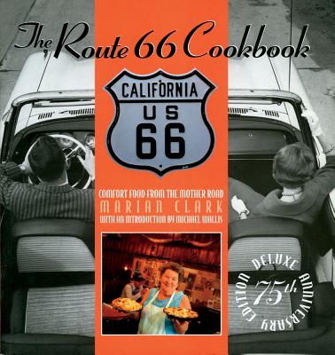楽天ブックス: The Route 66 Cookbook: Comfort Food from the Mother Road; 1926 ...