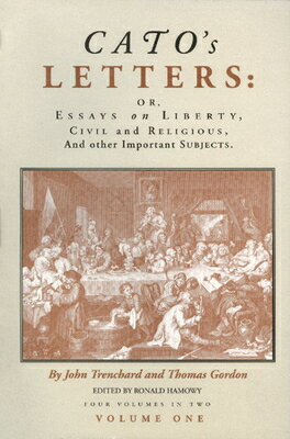 楽天ブックス: Cato's Letters (in Two Volumes): Or, Essays on Liberty, Civil ...