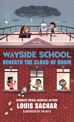 楽天ブックス: Wayside School Beneath the Cloud of Doom - Louis Sachar ...