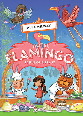楽天ブックス: Fabulous Feast - Alex Milway - 9781684641291 : 洋書