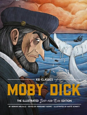 楽天ブックス: Moby Dick - Kid Classics: The Classic Edition Reimagined Just ...