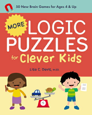 楽天ブックス: More Logic Puzzles for Clever Kids: 50 New Brain Games for Ages ...