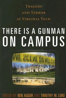 楽天ブックス: There is a Gunman on Campus: Tragedy and Terror at Virginia ...