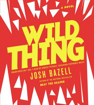 楽天ブックス: Wild Thing Lib/E - Josh Bazell - 9781611131307 : 洋書